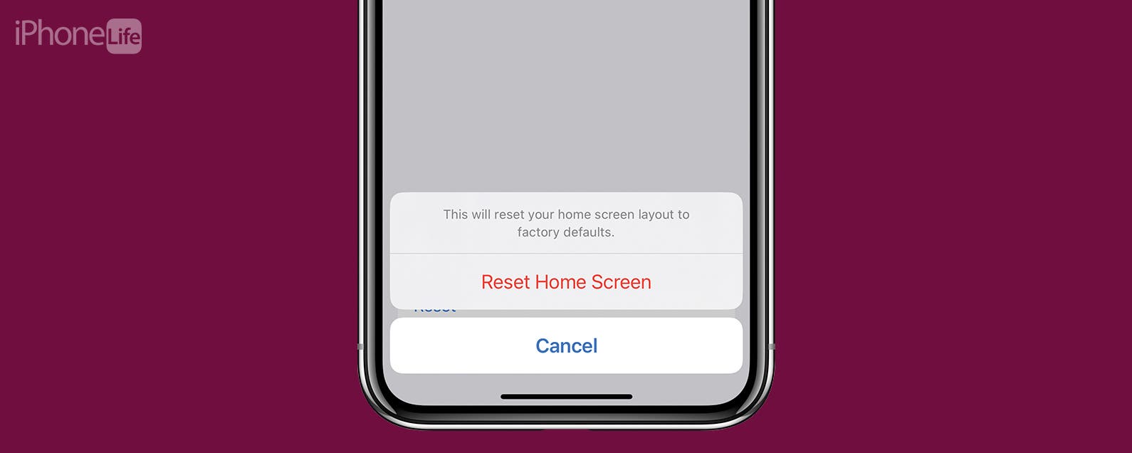 Keep Your Home Screen Organized by Resetting the Layout